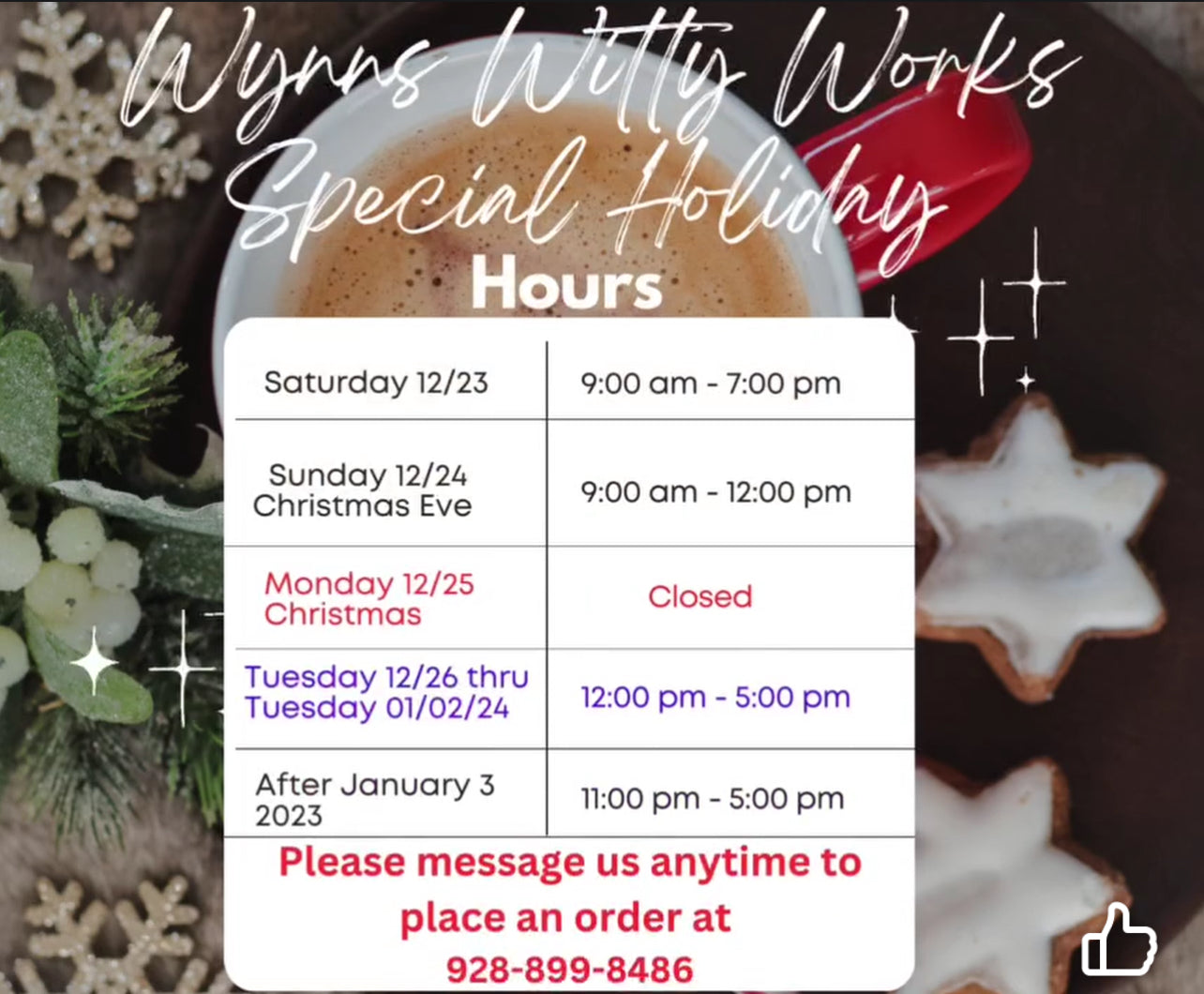Holiday Hours – Wynns Witty Works